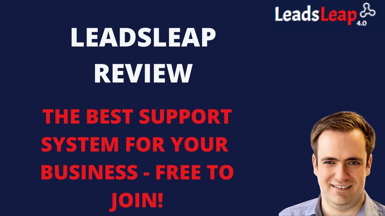Leadsleap Review: Why This Is The Best Support System For Your Business ...