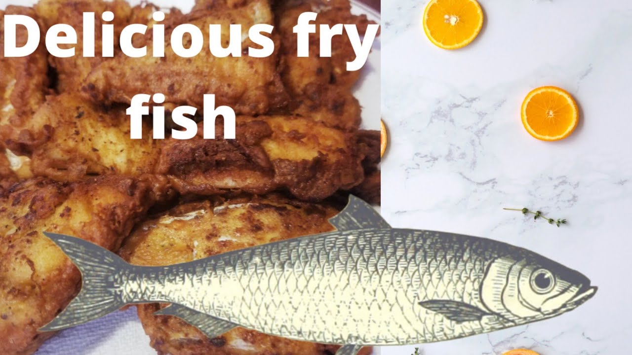 Delicious fry fish recipe - YouTube
