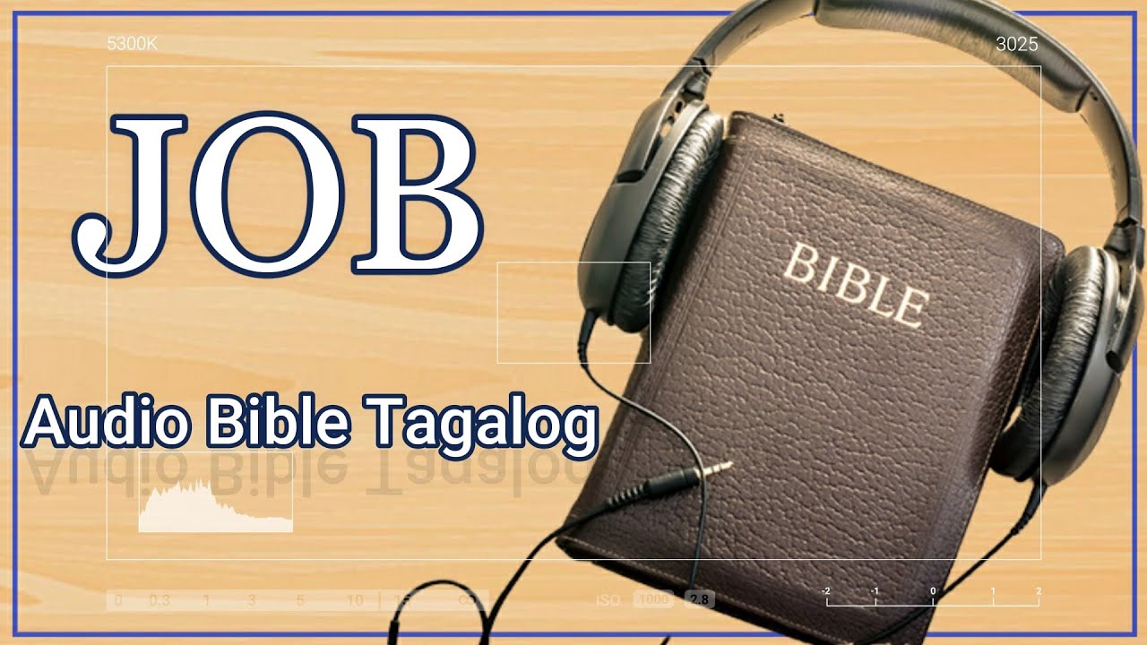 JOB (Audio Bible Tagalog) - YouTube