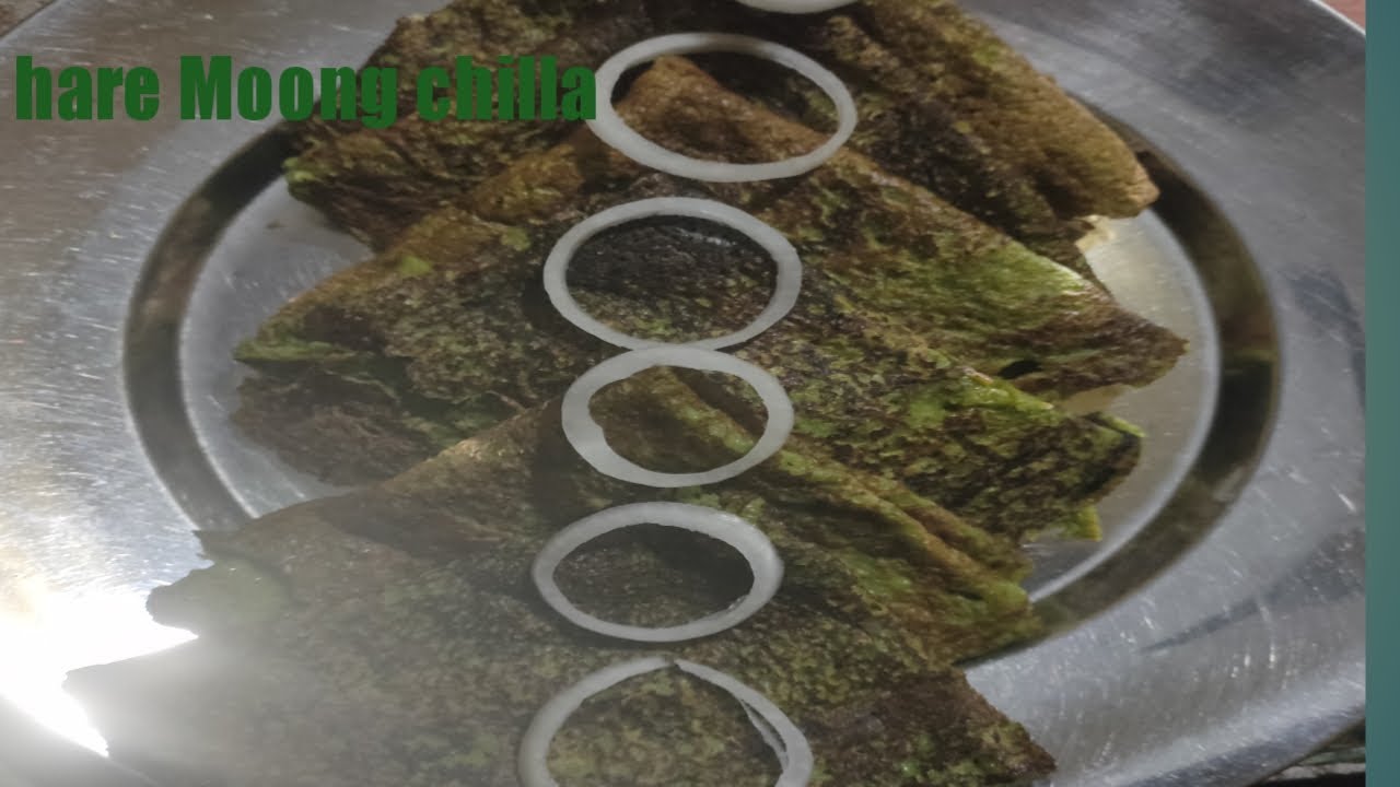 Hare Moong dal ka chilla/chilla/ - YouTube