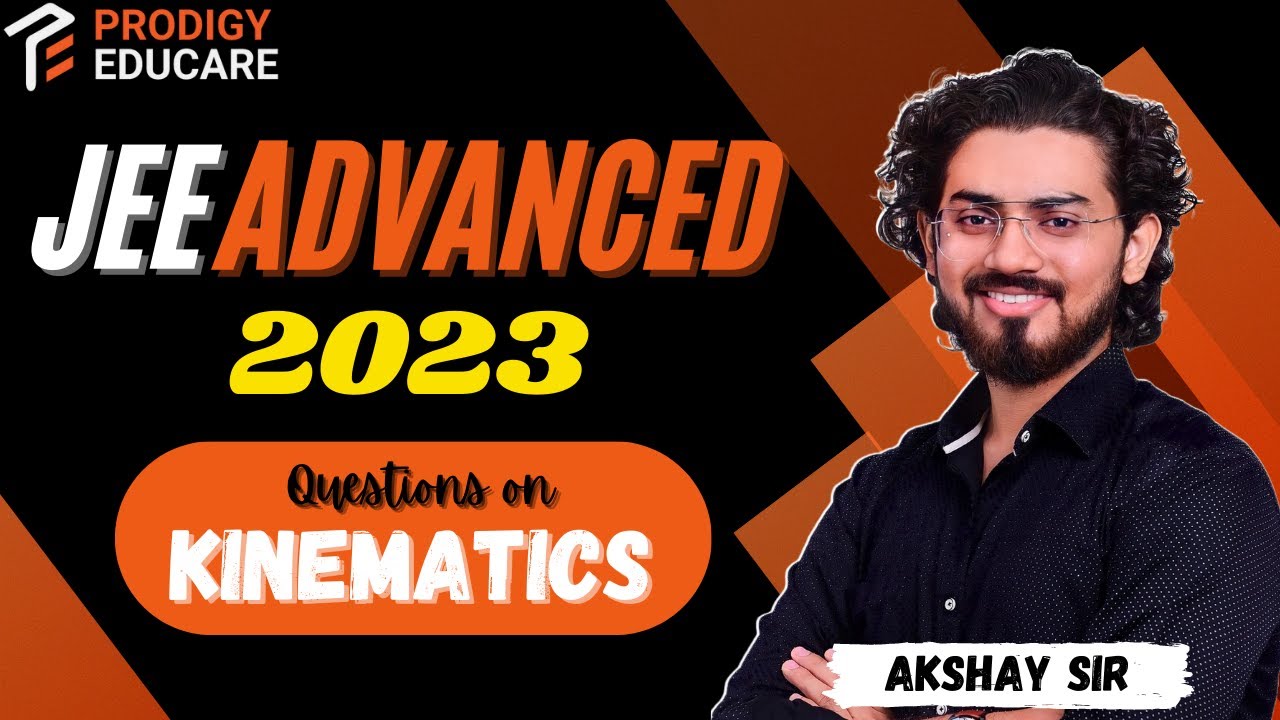 JEE Advanced 2023 Kinematics Questions || #jeeadvanced2023 #kinematics ...