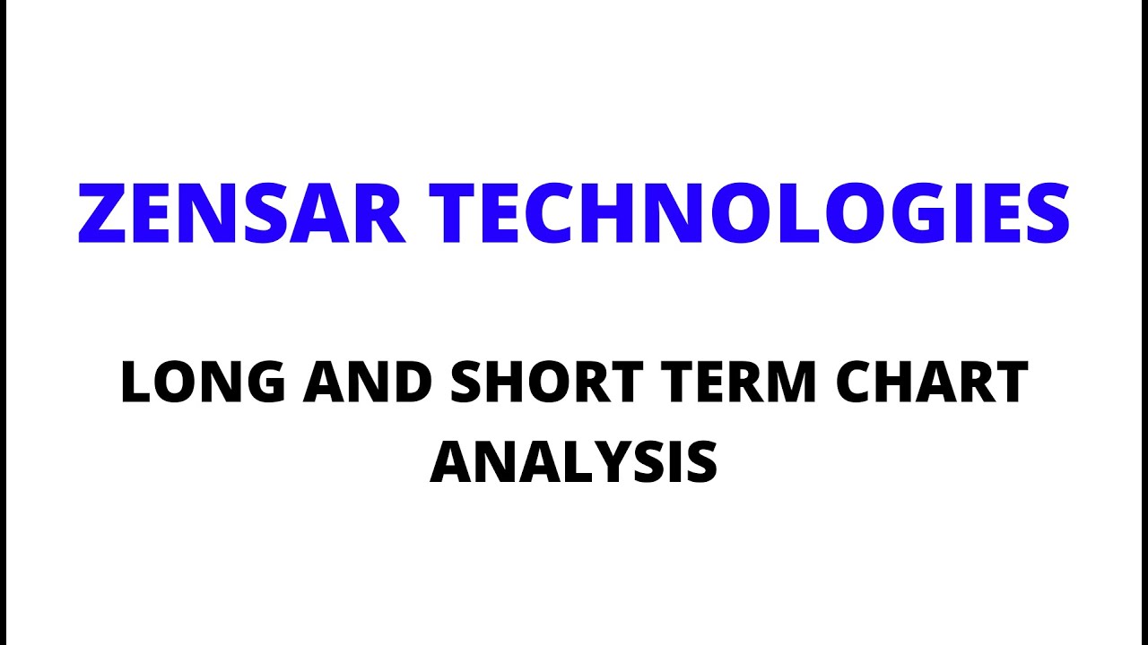 ZENSAR TECHNOLOGIES - LONG AND SHORT TERM CHART ANALYSIS - HINDI ...