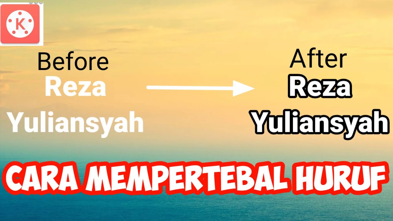 Tutorial Mempertebal Pinggiran Huruf || di KineMaster Indonesia - YouTube