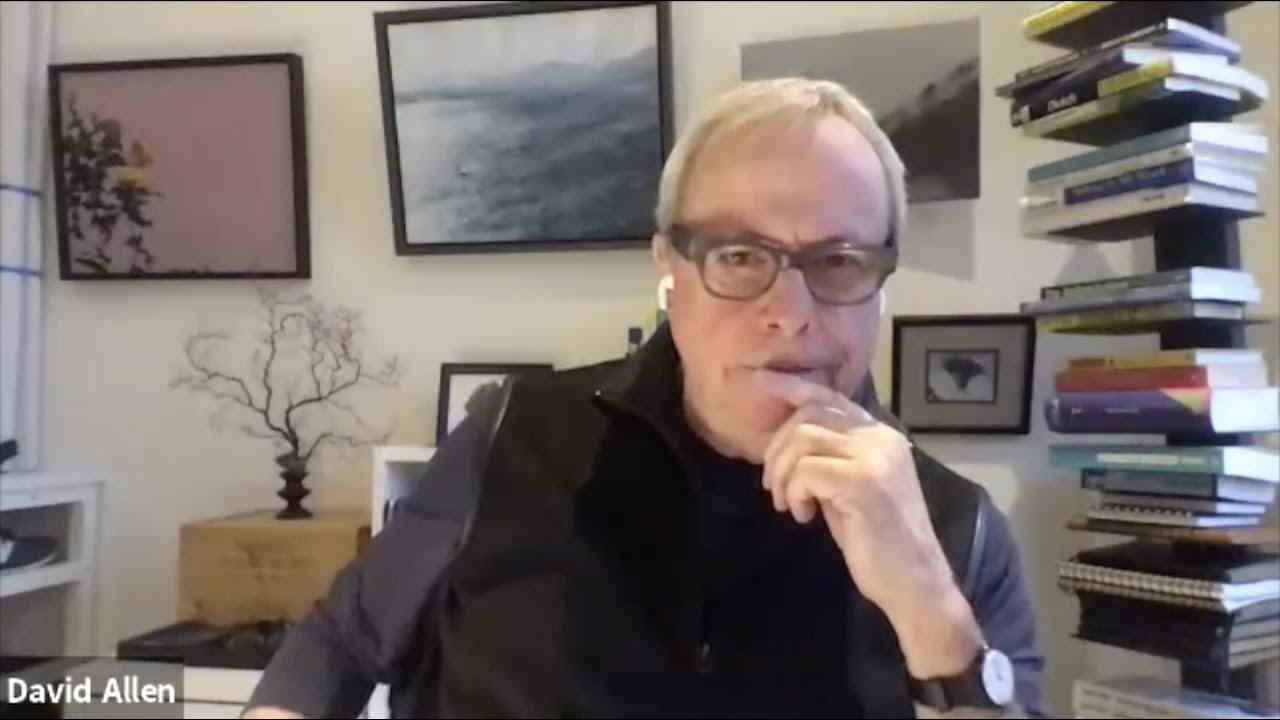 Getting Things Done in 2021 w/ David Allen - YouTube