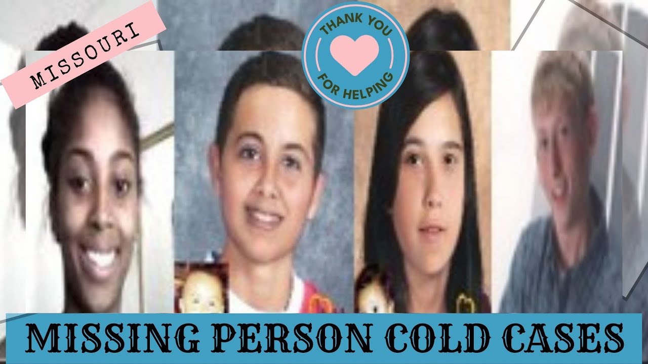 *With Music: Missing Person Cold Cases - Missouri (Coldon, Sanchez ...