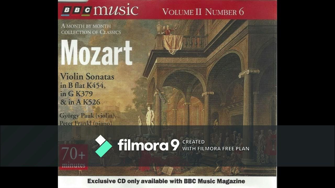 Mozart ~ Violin Sonatas B flat K454, G K379, A K526 - 1994 - YouTube