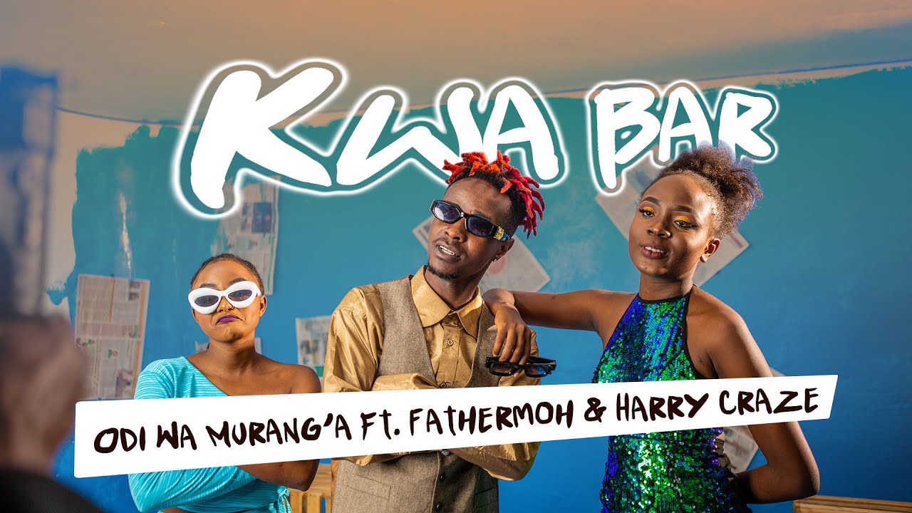 Kwa Bar by Odi Wa Muranga ft. Fathermoh & Harry Craze - YouTube