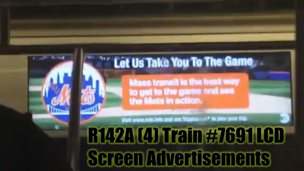 NYC Subway: R142A (4) Train #7691 LCD Screen Advertisements - YouTube