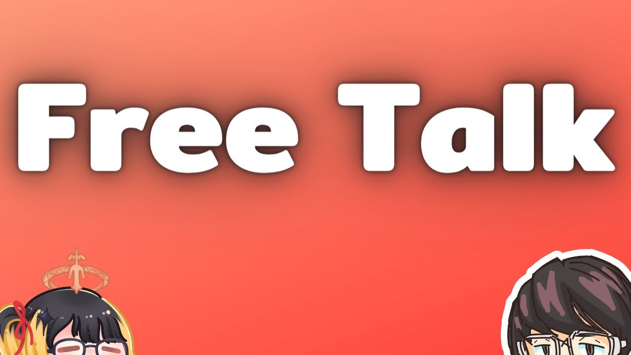 Free Talk คุยไรไม่รู้ แต่อยากคุย 35 - YouTube