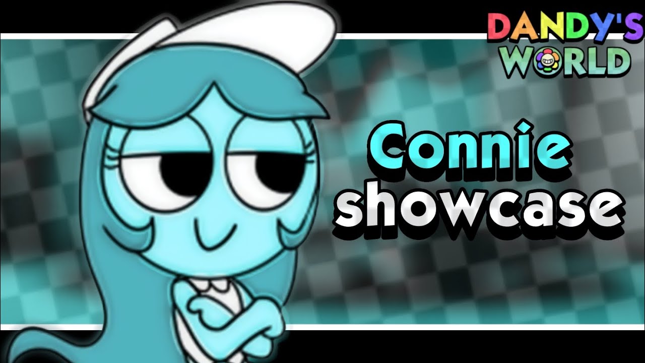 Connie Showcase | TUDO SOBRE A NOVA TOON DO DANDY'S WORLD - YouTube