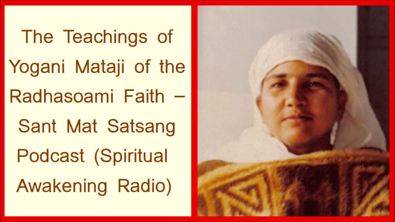 The Teachings of Yogani Mata Ji of the Radhasoami Faith -- Sant Mat ...