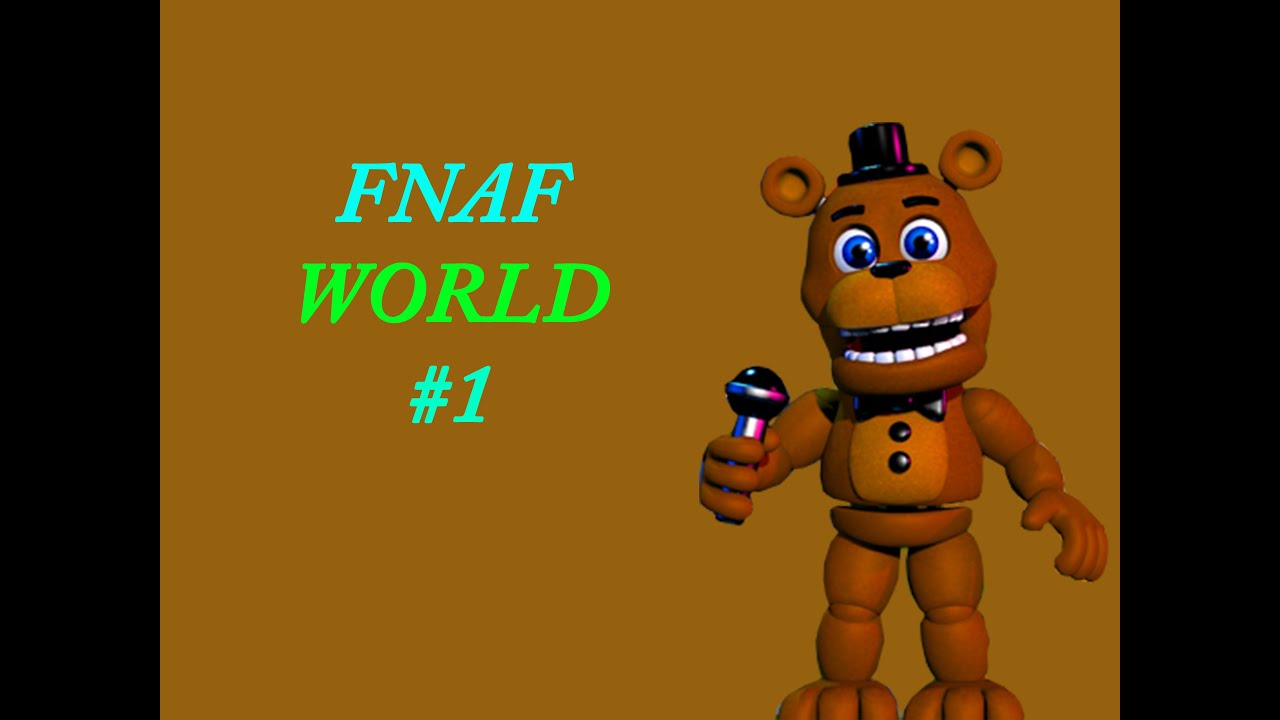 FNaF World #1 e finalmente inizia la nostra fantastica avventura ...