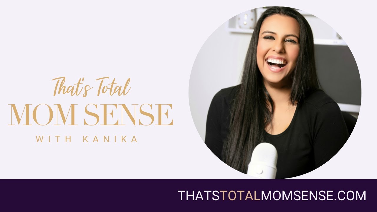 Podcast Highlight Reel Thats Total Mom Sense Youtube 4257