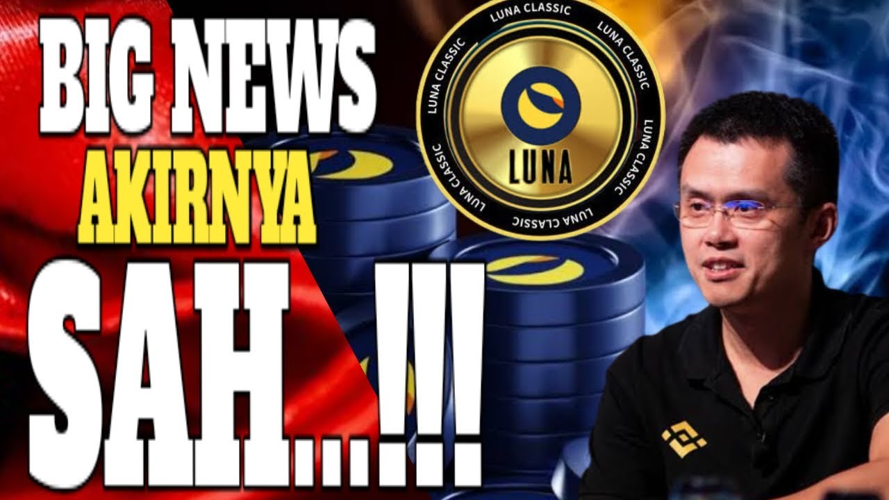 BIG DEAL BIG SAH..!!! SELANGKAH LAGI MENUJU KEBANGKITAN LUNC - YouTube