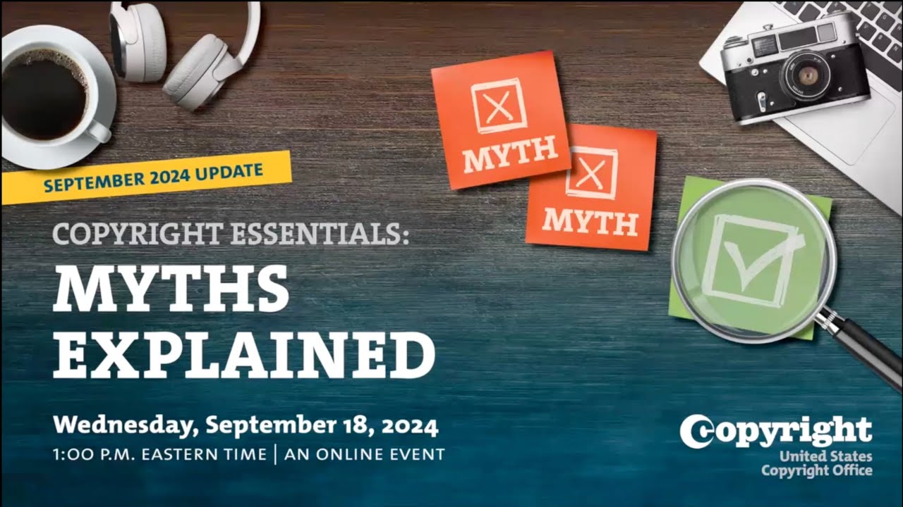 Copyright Essentials - Myths Explained (September 2024 Update) - YouTube