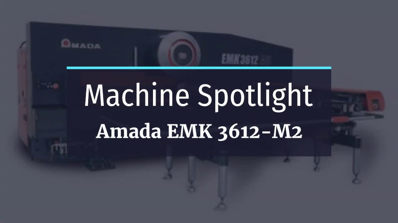 Amada EMK Machine Spotlight | Special Products & Mfg., Inc. - YouTube