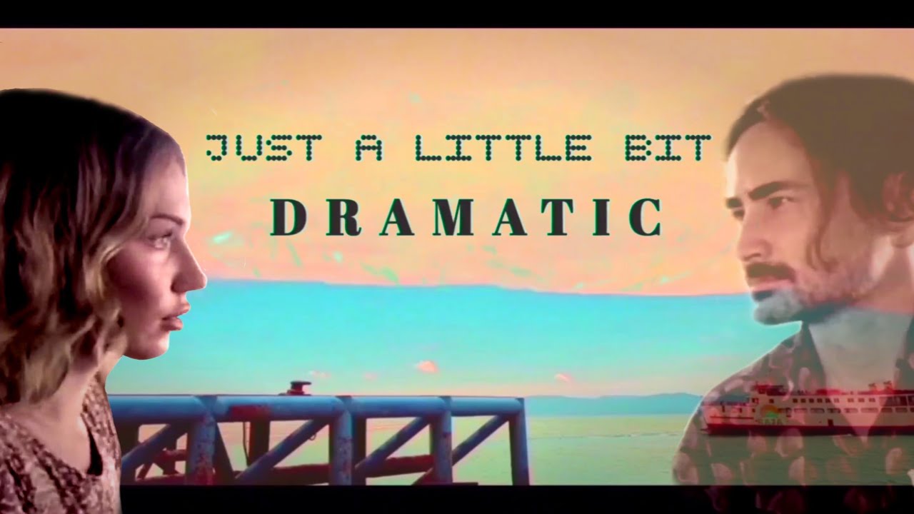 JUST A LITTLE BIT DRAMATIC (short movie/ shot & edited with just one ...