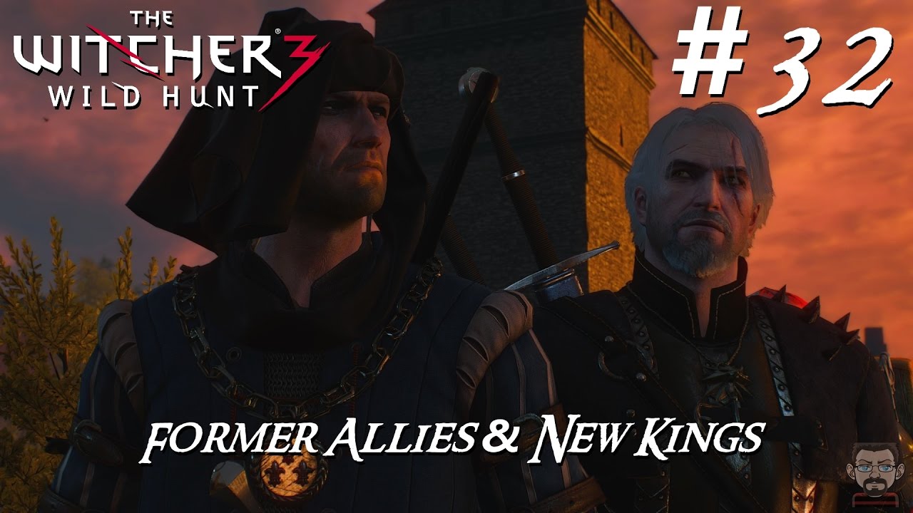 THE WITCHER 3: WILD HUNT #32 Former Allies & New King - YouTube