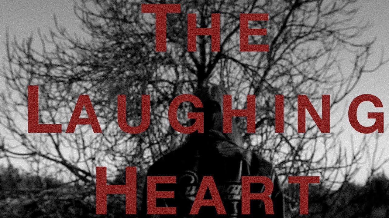 The Laughing Heart - YouTube