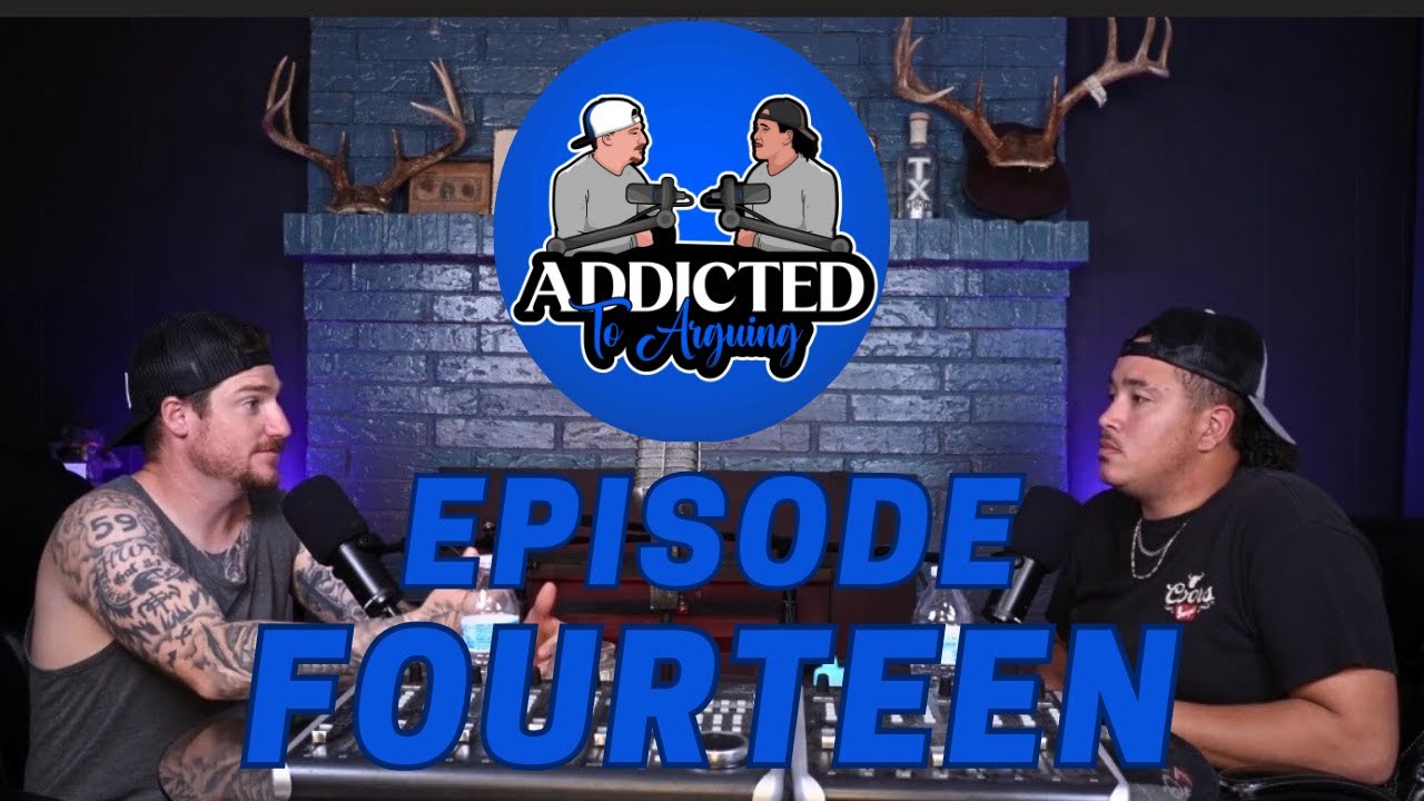 Ep 14 - Cheek Buster - Addicted To Arguing Podcast w/ Joe Teel x Luke ...