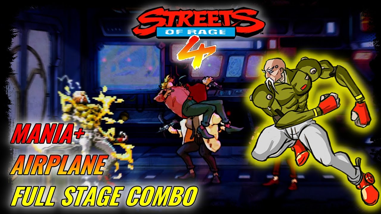 Streets of Rage 4/ Dr. Zan Full Stage Combo no Avião (Mania+)! - YouTube