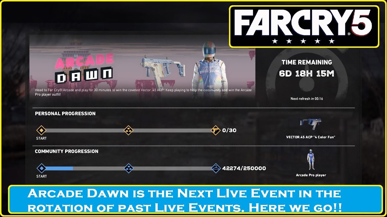 FAR CRY 5- Arcade Dawn Live Event Returns!!! - YouTube