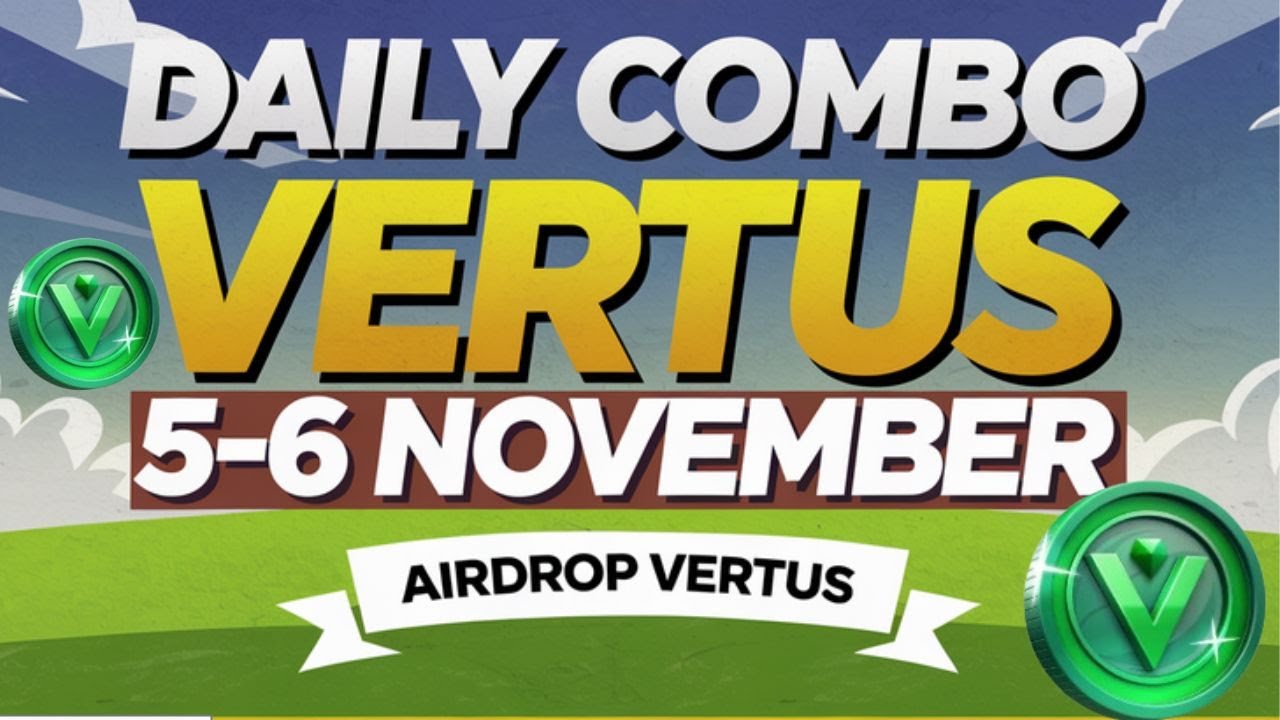Daily Combo VERTUS 5 6 November 🔥 Daily Combo VERTUS Today - YouTube
