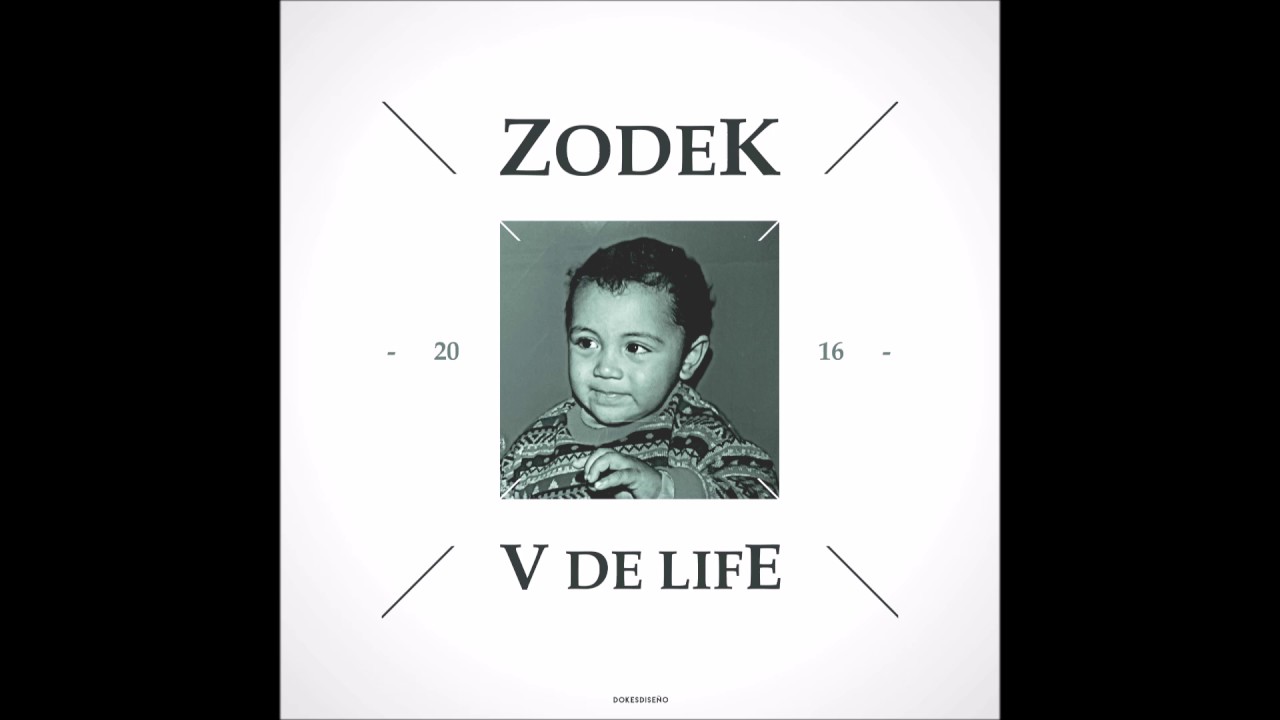 ZODEK - V DE LIFE - YouTube