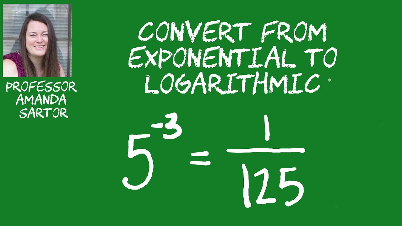 How to Convert an Exponential Equation to a Logarithmic Equation. - YouTube