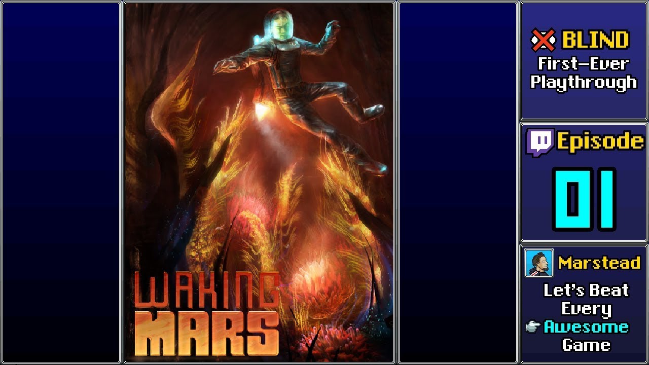 ️ Start Playthrough - Waking Mars [Blind] (Episode 1) - YouTube