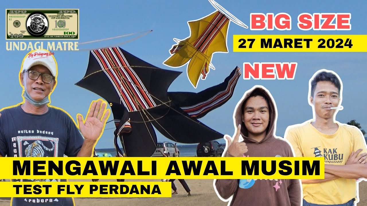 TEST FLY PERDANA BEBEAN BY UNDAGI MATRE GUANGAN BUNGUT DAGANG PELAYANG ...