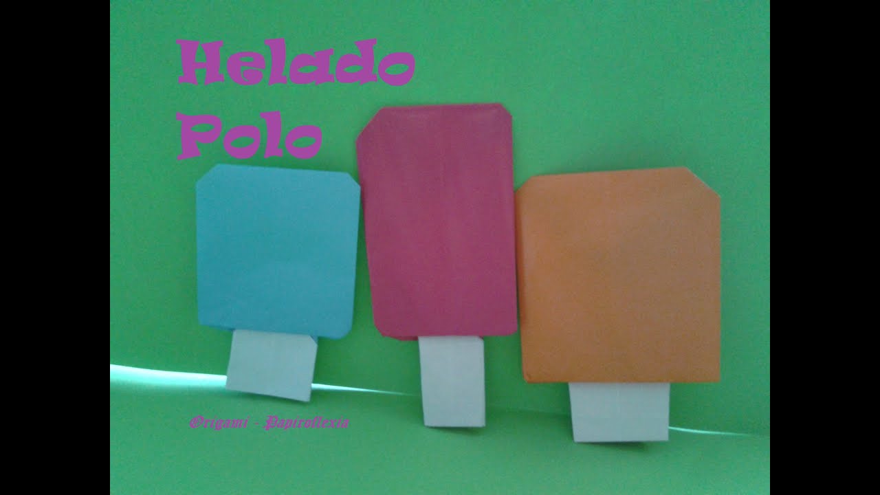 Origami - Papiroflexia. Helado - Polo. Muy fácil - YouTube