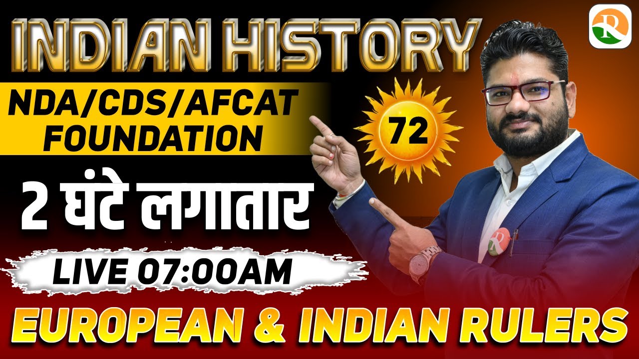 European and indian Rulers for NDA | NDA History Classes | NDA ...