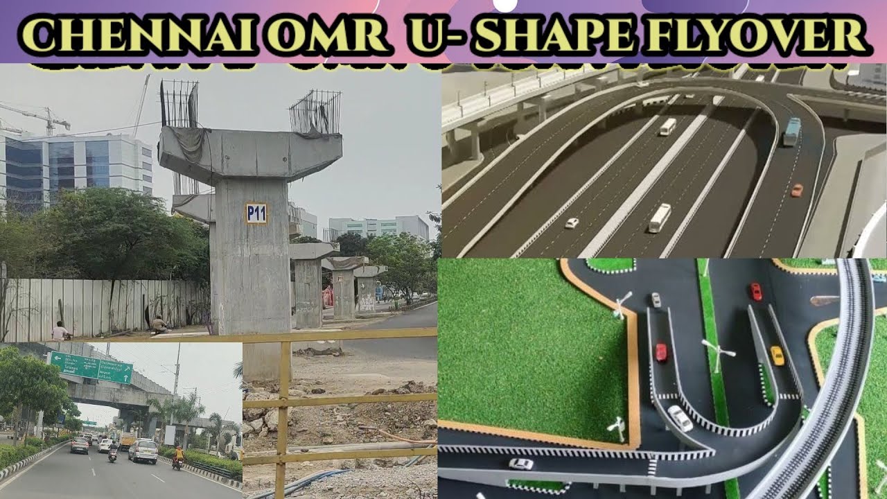Chennai OMR U shape Flyover Project | Tidel park, Indiranagar Signal ...
