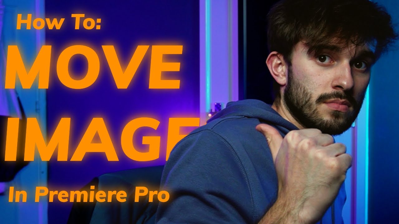 Make An Image Move Premiere Pro Tutorial YouTube Make An Image Move Premiere Pro Tutorial YouTube