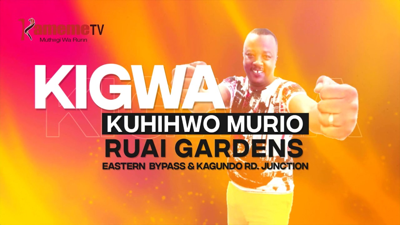 Kigwa kuhihwo murio - YouTube