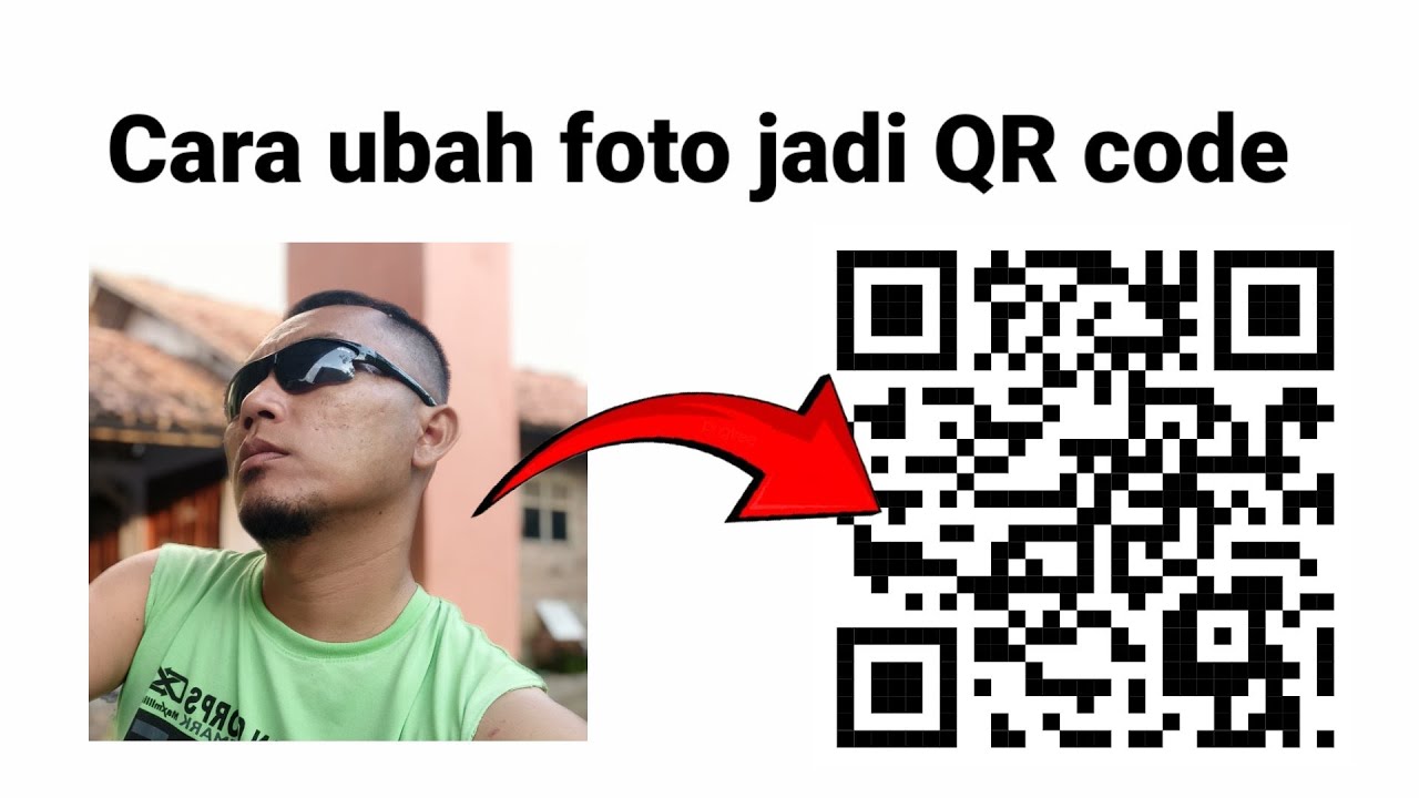 Cara Ubah Foto Jadi QR Code - YouTube