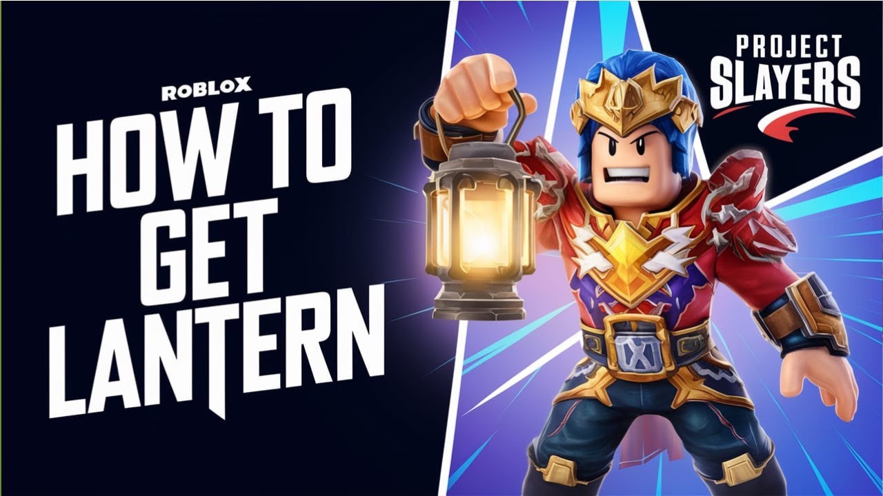 How to Get Lantern in Roblox Project Slayers - YouTube