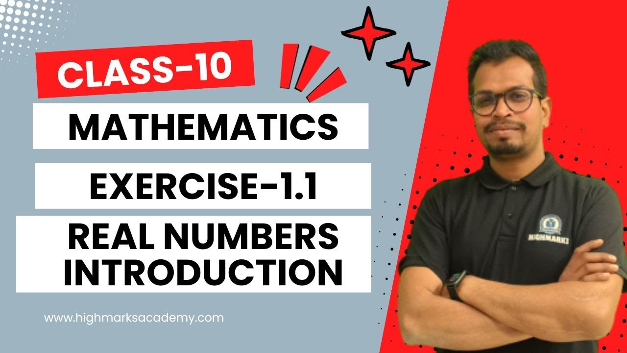 Class -10th , Subject -mathematics Real Numbers, Real Numbers ...