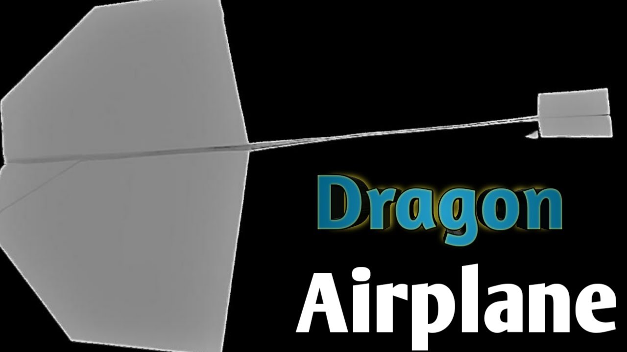 Paper Airplane | Dragon paper Airplane World Record Paper Airplane ...