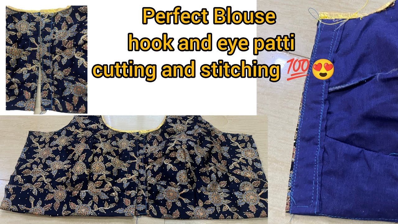 Blouse Hook and Eye Patti Cutting & Stitching | Blouse Finishing Tips ...