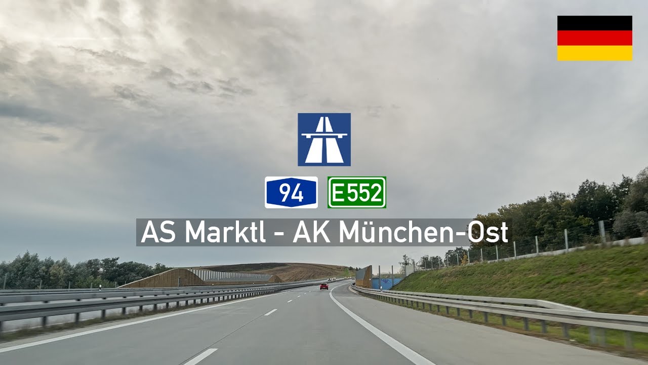 Driving in Germany: Autobahn A94 E552 from AS Marktl to AK München-Ost ...