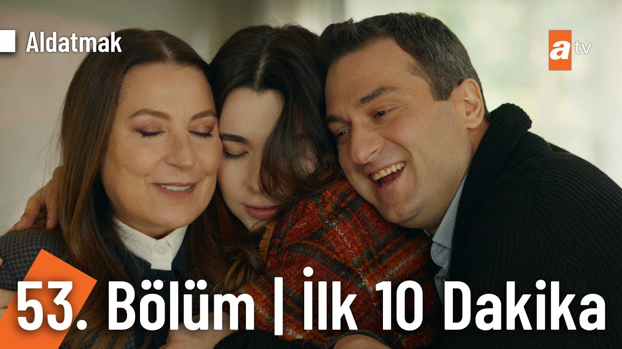 Aldatmak 53. Bölüm | İlk 10. Dakika - YouTube