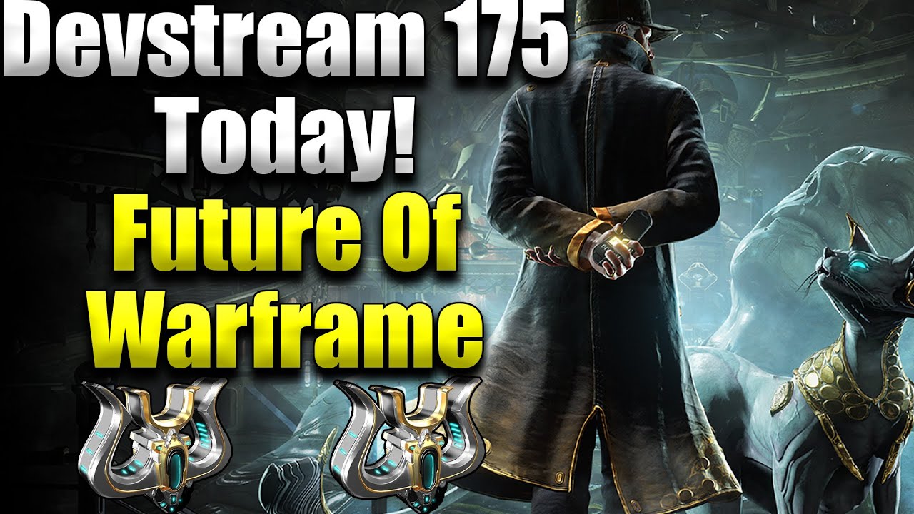 Warframe Devstream 175 Today! Cross Save Cross Trade Whispers In The Walls Update Info! - YouTube