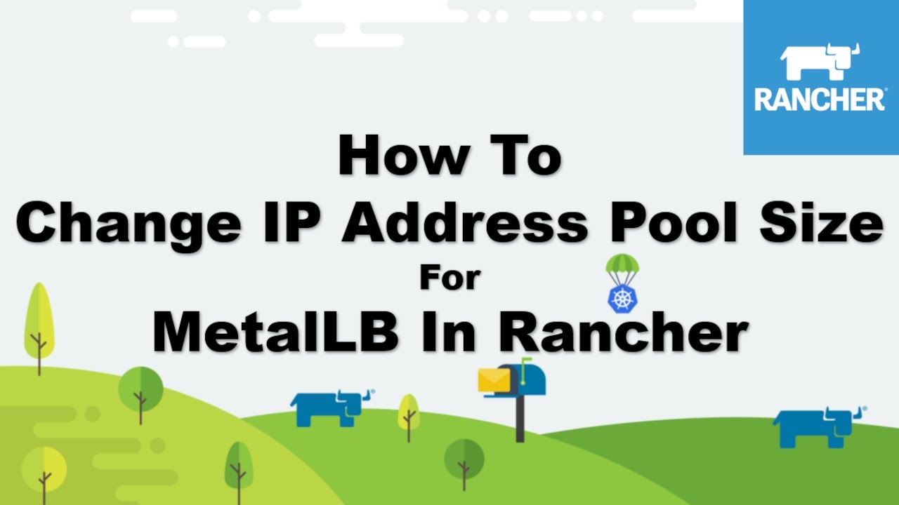 How To Change IP Address Pool Size For MetalLB In Rancher - YouTube