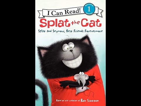 Splat the Cat: Splat and Seymour, Best Friends Forevermore - YouTube