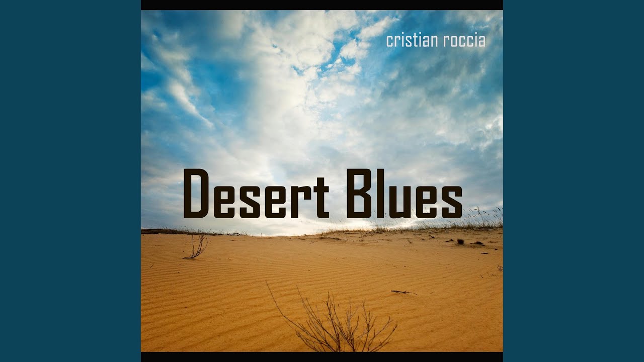 Desert Blues - YouTube