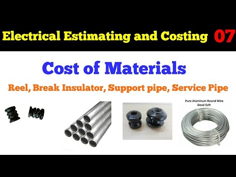 Cost of Reel, break Insulator, Messenger wire, Support pipe, Service ...