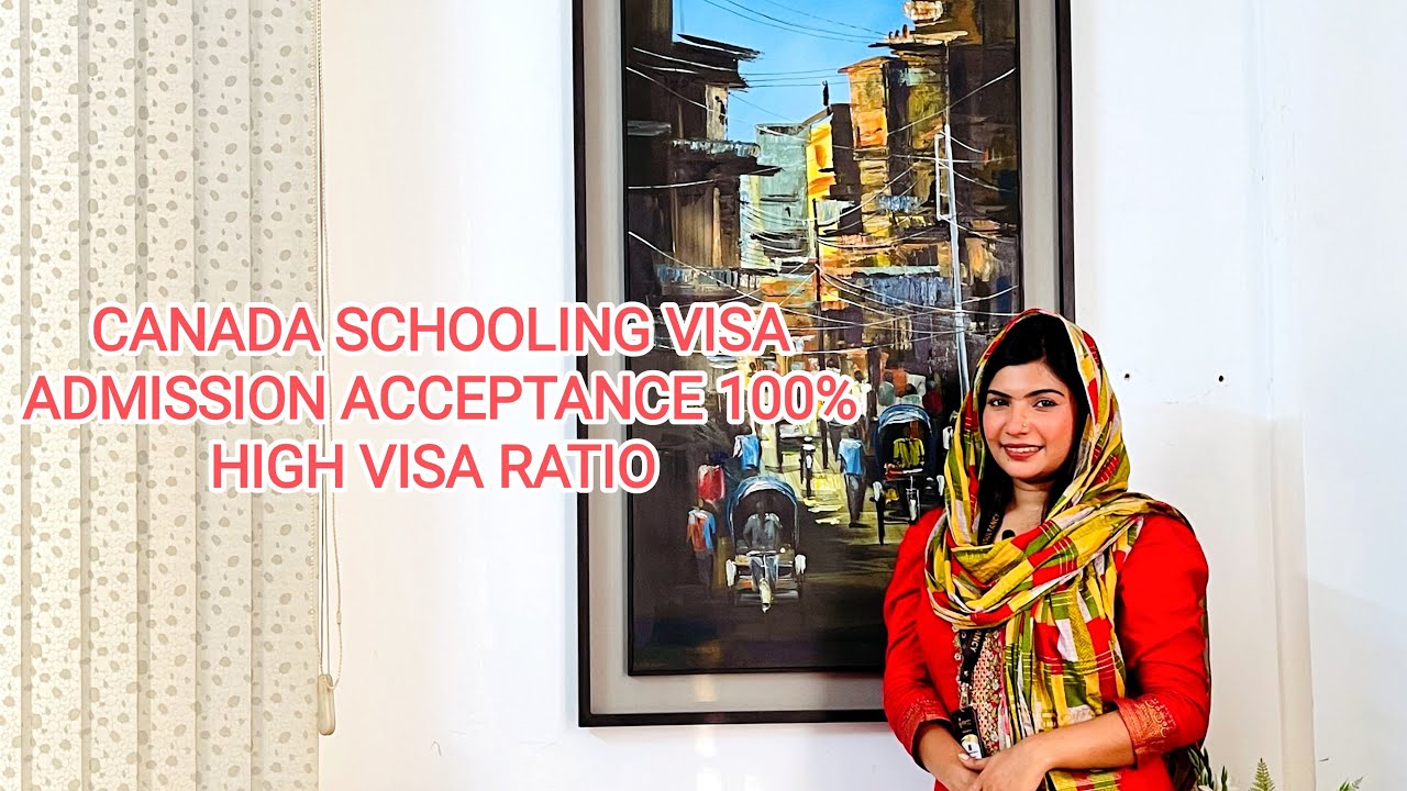 CANADA SCHOOLING VISA| ADMISSION ACCEPTANCE 100%| HIGH VISA RATIO - YouTube