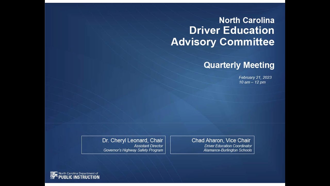 North Carolina Driver Education Advisory Committee Meeting: February 21 ...